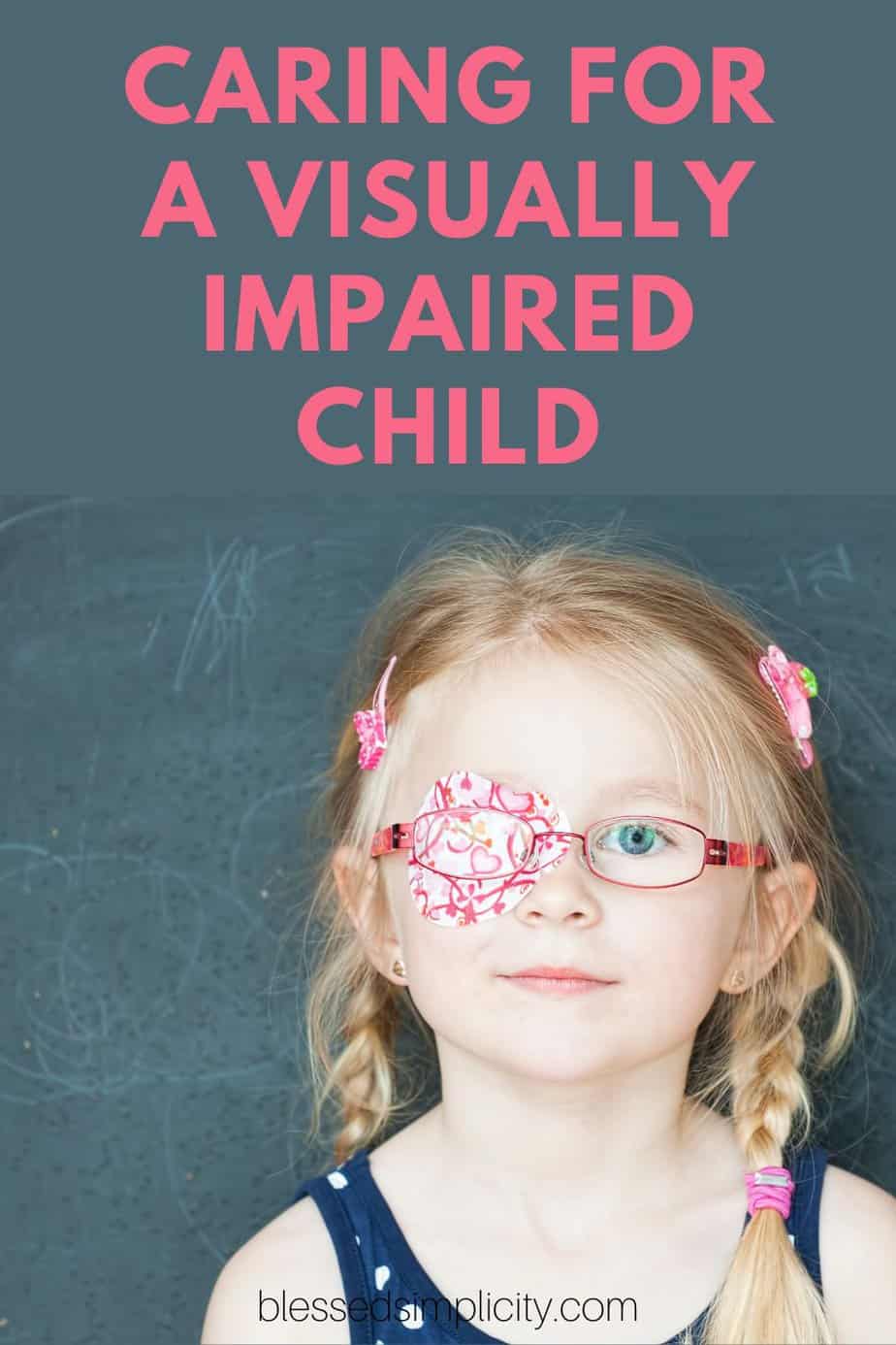 care of visually impaired child
