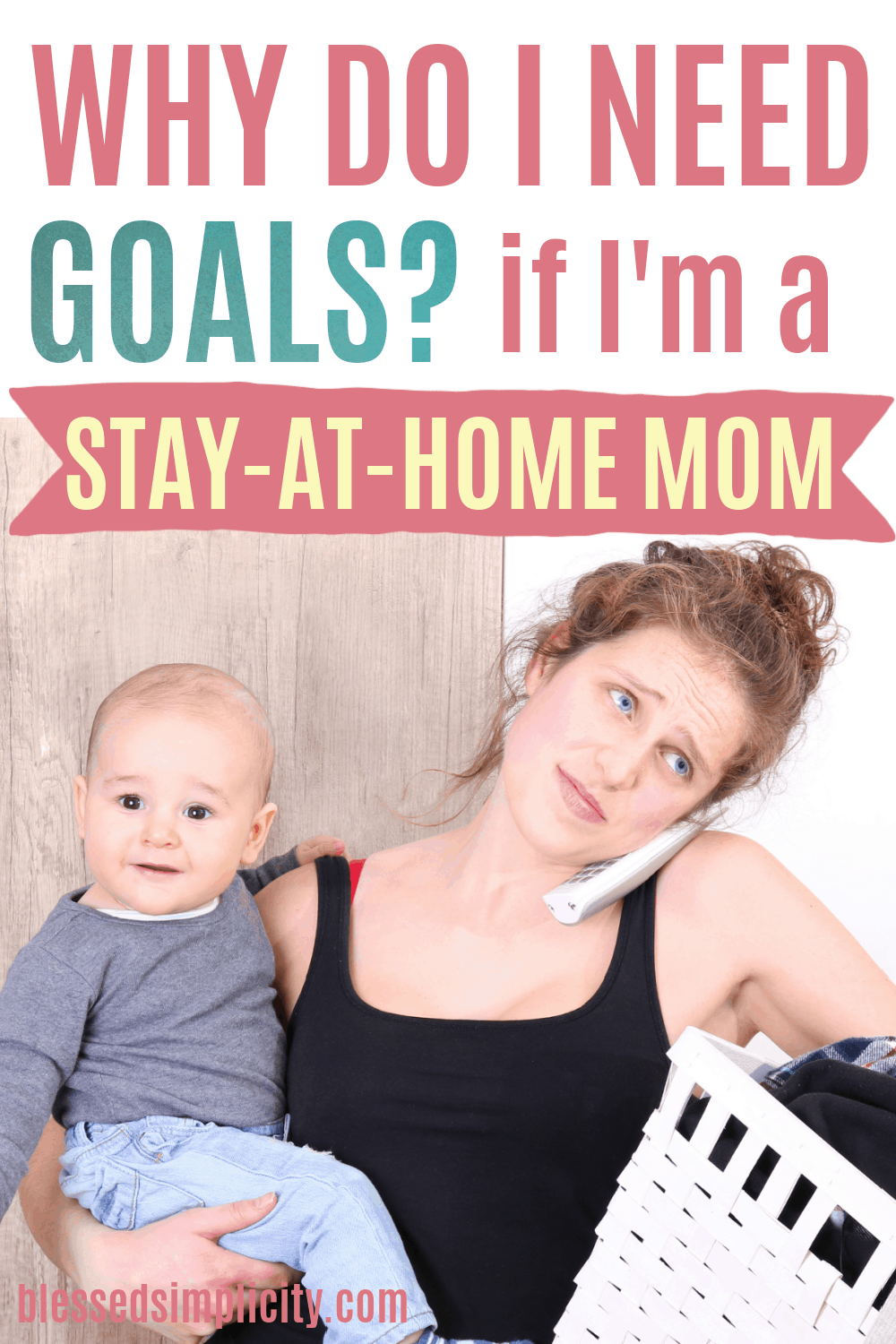 Stay at Home Mom Goals